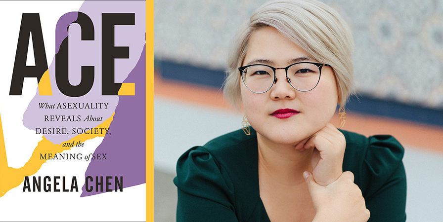 Angela Chen on Asexuality, Her Book Ace, and Representation