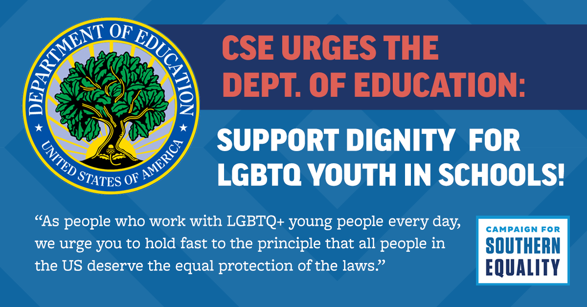 Campaign for Southern Equality Submits Public Comment Urging Department ...